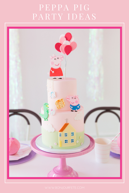 HOW TO THROW A PEPPA PIG PARTY THAT'S PERFECT | Bonjour Fête